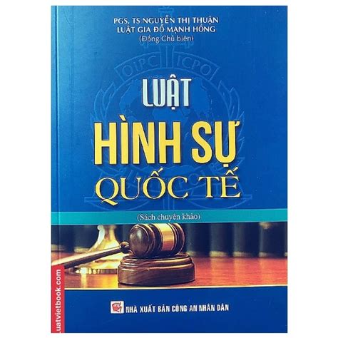 Luật Hình Sự Quốc Tế Nxb Cand Dân Hiền 150k