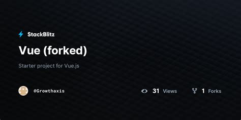 Vue Forked StackBlitz