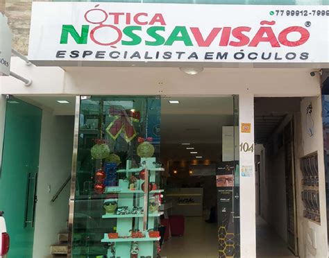 Conheça Mais Sobre A Ótica Nossa Visão Confira Informebarrainformebarra