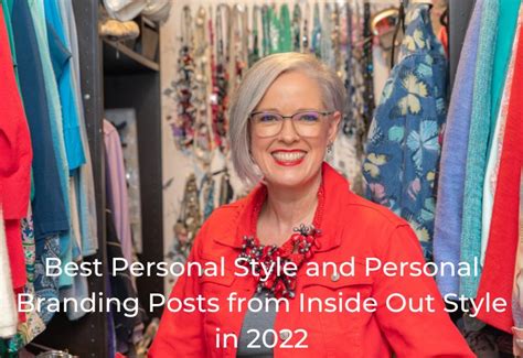 Inside Out Style Best Personal Style And Personal Brand Posts Of 2022