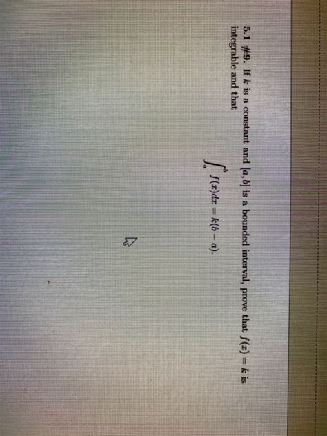 solved 5 1 9 if k is a constant and [a b] is a bounded