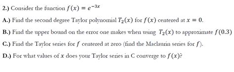 Solved 2 Consider The Function F X E 3x A Find The