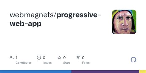 GitHub Webmagnets Progressive Web App