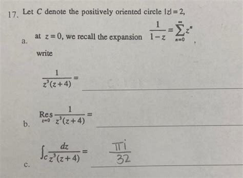 Solved 17 Let C Denote The Positively Oriented Circle Izl Chegg