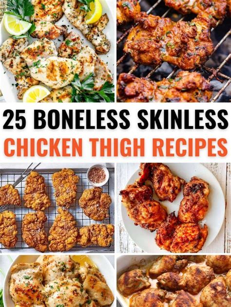 25 Delicious Boneless Skinless Chicken Thigh Recipes