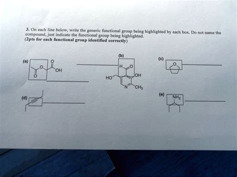 Solved On Each Line Below Write The Generic Functional Group Being