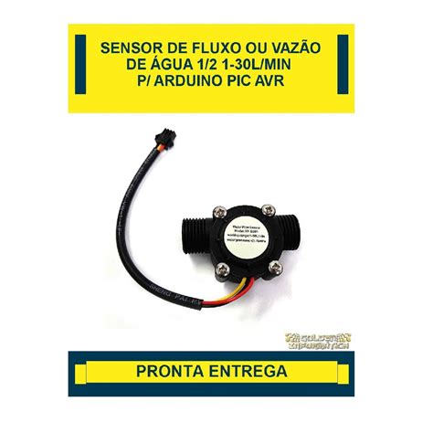 Sensor De Fluxo Água Efeito Hall 12 1 30l 2mpa Yfs201 Arduino Pic Arm