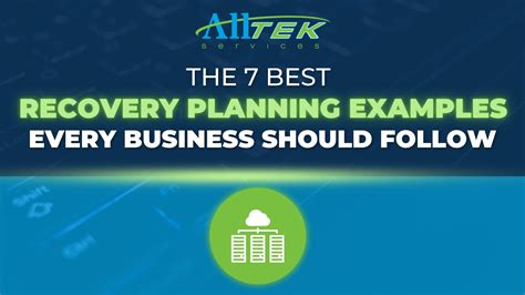 7 Best Disaster Recovery Planning Examples Alltek Services
