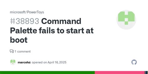 Command Palette Fails To Start At Boot · Issue 38893 · Microsoft