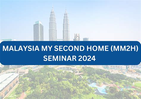 Latest Update Nov 2024 Malaysia My Second Home Mm2h Programme
