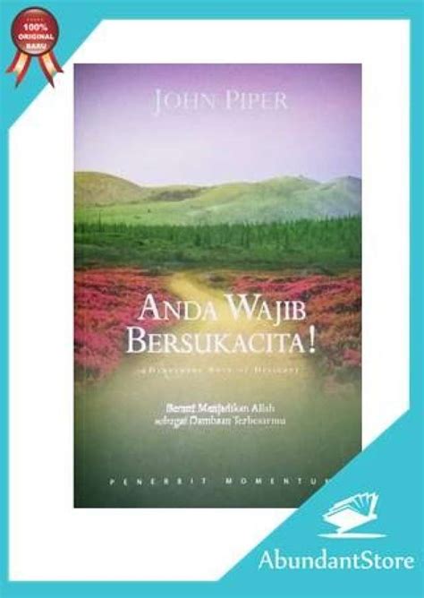 Promo Buku Anda Wajib Bersukacita John Piper Diskon 23 Di Seller