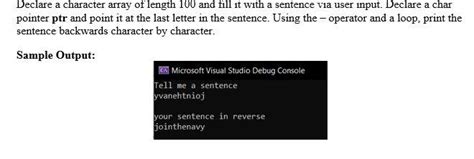 Solved Declare A Character Array Of Length 100 And Fill It