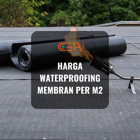 Harga Waterproofing Membran Per M2 2025