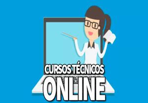 Cursos Técnicos Online 2020 Cursos Certificado Gratuito