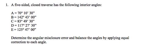 Solved 1 A Five Sided Closed Traverse Has The Following Chegg
