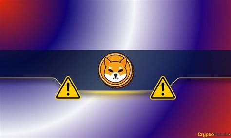 Watch Out Shiba Inu Shib Team Warns The Community About A Dangerous Scam