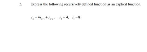 Solved Express The Following Recursively Defined Function As