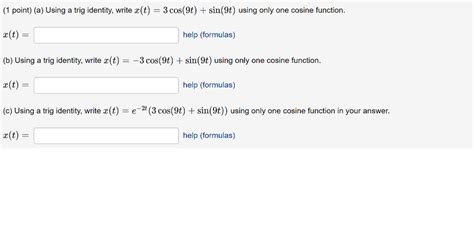 Solved 1 Point A Using A Trig Identity Write Zt 3