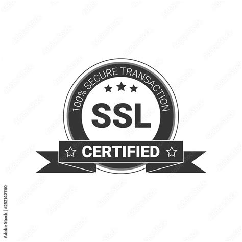 Ssl Certified Certificate 100 Secure Transaction With Encryption Illustration Ssl Certificate