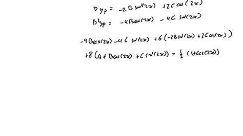 Solved Solve The Particular Solution D 2 6d 8y Cos 2 X