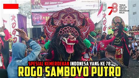 Spesial KEMERDEKAN Barongan Rogo Samboyo Putro Live Minggiran YouTube