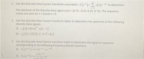 Solved Use The Discrete Time Fourier Transform Summation