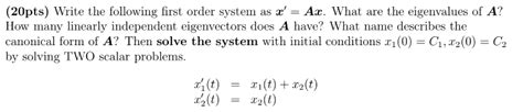 solved write the following first order system as x 0 ax
