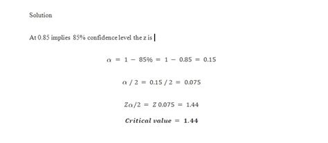 Solved Find The Critical Value Zc Necessary To Form A Confidence Interval Course Hero
