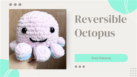 Reversible Octopus Free Crochet Pattern Abigurumii