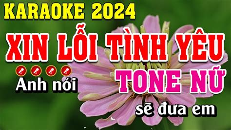 Xin Lỗi Tình Yêu Karaoke Tone Nữ Beat Chuẩn Đình Long Karaoke YouTube
