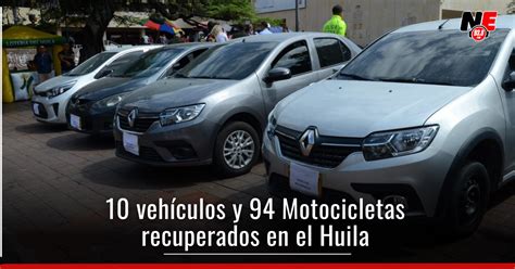 Recuperan vehículos hurtados en el Huila