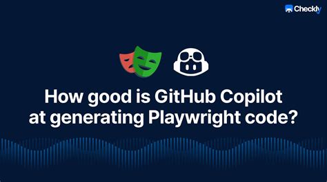 Evaluating Github Copilot For Playwright Code Generation