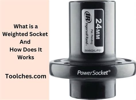 What Is A Weighted Socket And Does It Really Works Toolches
