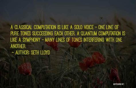 Top 6 Quotes And Sayings About Quantum Computing