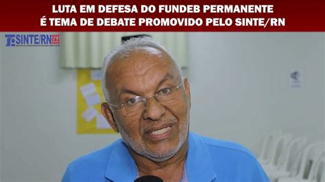 Luta em defesa do FUNDEB Permanente é tema de debate promovido pelo