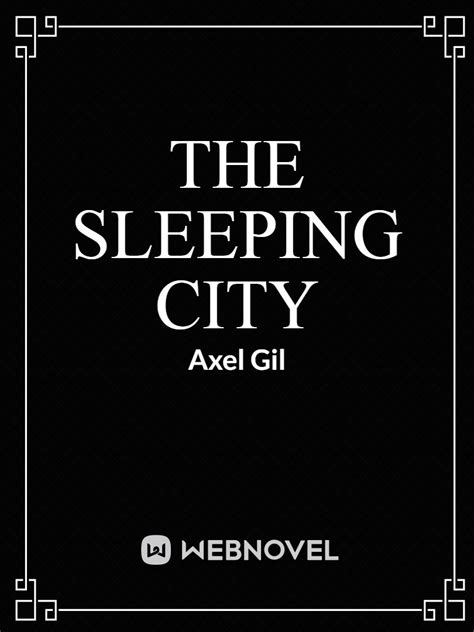 Read The Sleeping City Shadowsofthekings Webnovel
