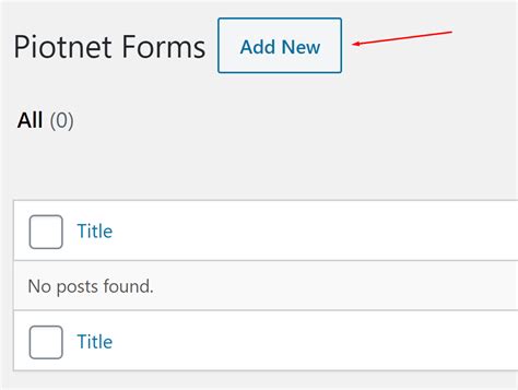 Creating Your First Form Piotnet Forms