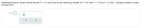 Solved Substitute The Given Values Into The Formula V Lwh Chegg