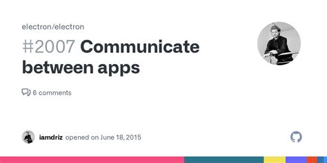 Communicate Between Apps · Issue 2007 · Electronelectron · Github