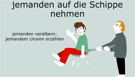 德语短语：jemanden Auf Die Schippe Nehmendasichspa