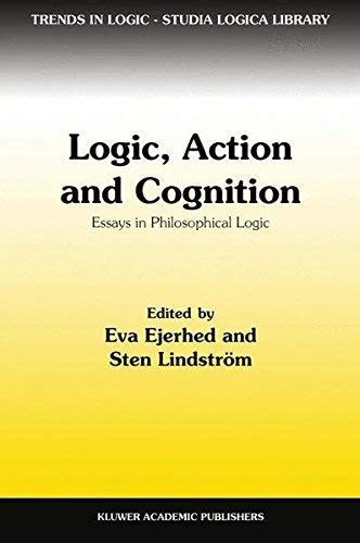 Logic Action And Cognition Essays In Philosophical Logic By Eva