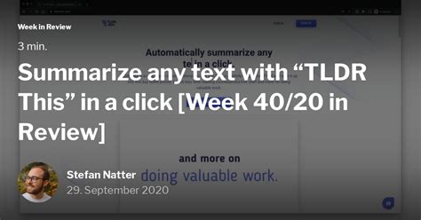 summarize any text with “tldr this” in a click [week 40 20 in review]