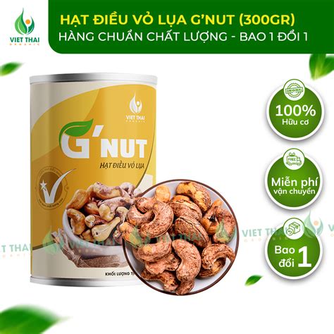 LoẠi 1 Hạt Điều Gnut Vỏ Lụa Rang Muối Hạt Tuyển 100 Loại Vip 300g Thơm Giòn Việt