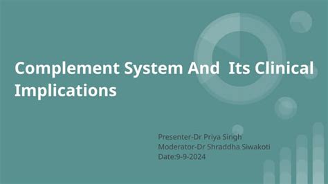 Complement System And Its Clinical Implications Ppt