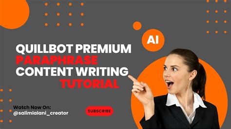 Quillbot Premium Paraphrase Ai Content Writing Tutorial Blog Post