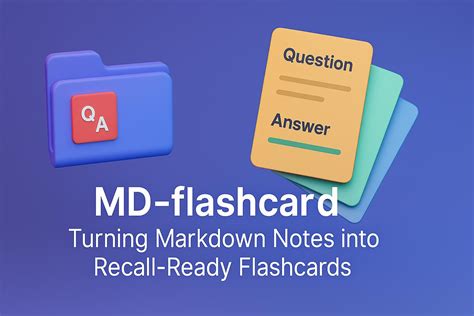 md flashcard turning markdown notes into recall ready flashcards