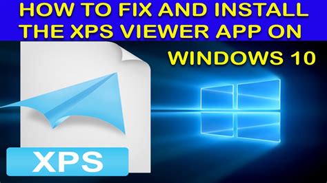 Xps Viewer Windows 10