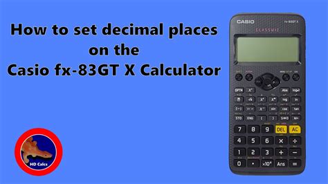 How To Set Decimal Places On The Casio Fx 83gt X Calculator Youtube
