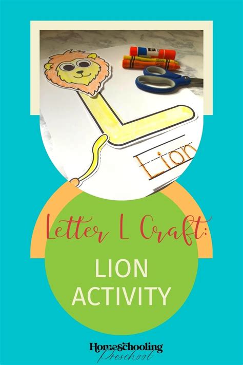 Letter L Craft Lion Activity Homeschooling Preschool