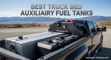 8 Best Truck Bed Auxiliary Fuel Tanks July 2026 Guide